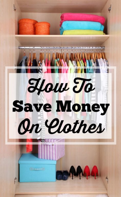 How To Save Money On Clothes Without Busting Your Budget