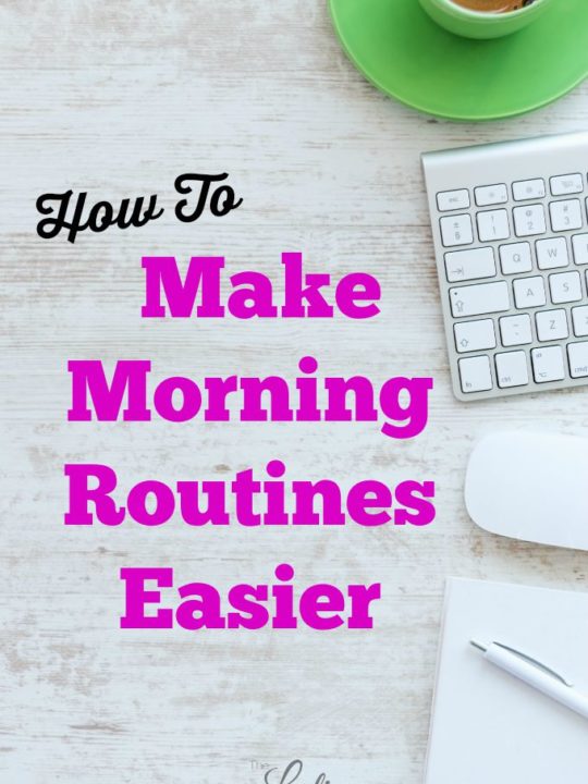 How To Make Morning Routines Easier The Latina Homemaker