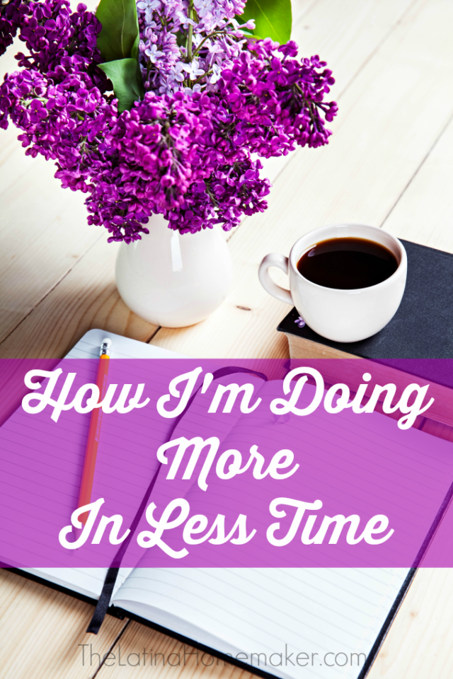 How I'm Doing More In Less Time